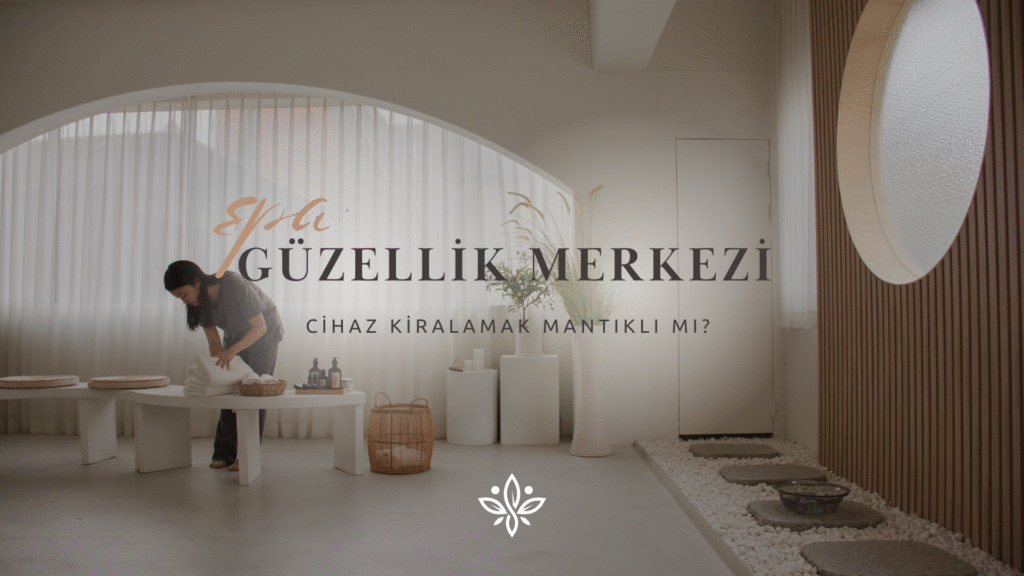 Güzellik Merkezi Cihaz Kiralama Mantıklı mı? - MEDSATEK Medikal Sağlık ...